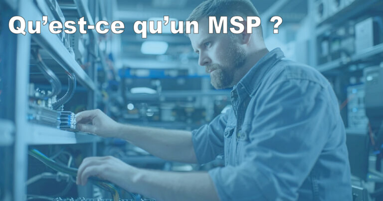 Qu’est-ce qu’un MSP ? - Evergroup ICT Services
